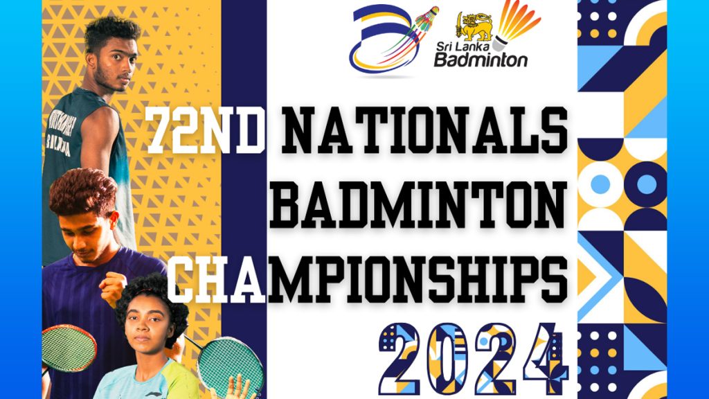 Entries called for 72nd National Badminton Championships - SL Sports